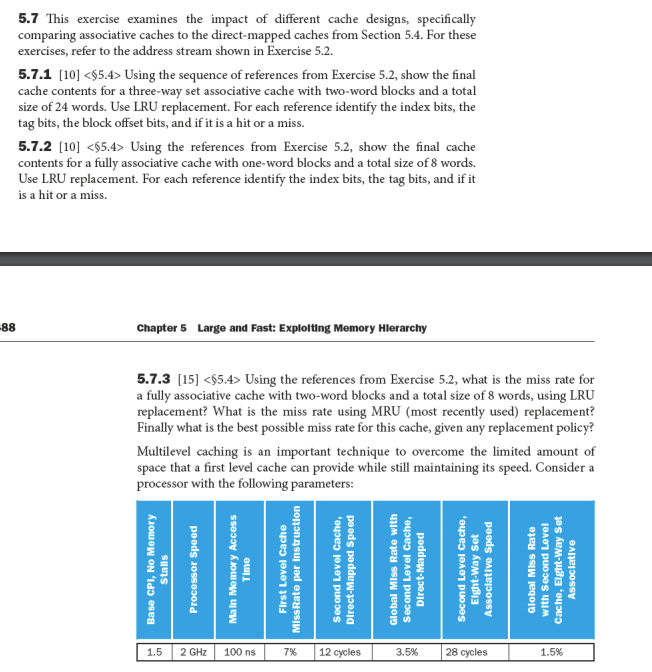 This exercise examines the impact of different cache | Chegg.com