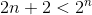 Solved Show that 2n + 2