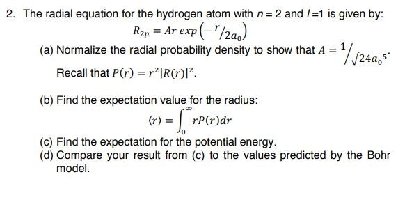 Solved 2. The radial equation for the hydrogen atom with n 2 | Chegg.com