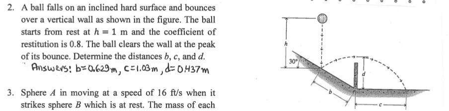 Solved A ball falls on an inclined hard surface and bounces | Chegg.com