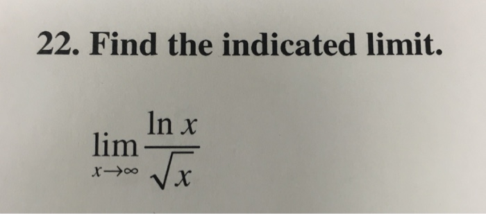 Solved Find the indicated limit. lim_x rightarrow infinity | Chegg.com
