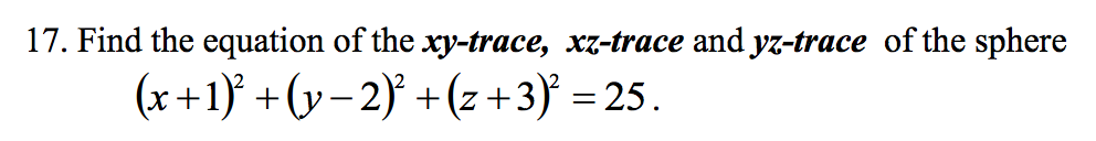Solved Find the equation of the xy-trace, xz-trace and | Chegg.com