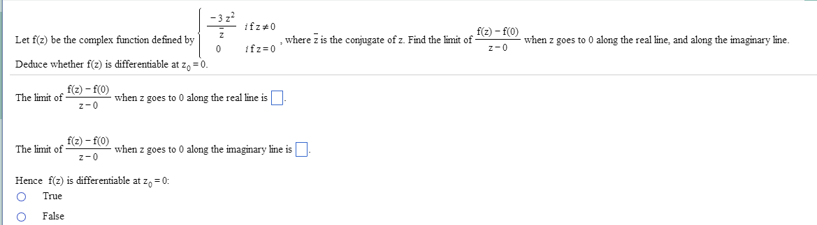 Solved Let f(z) be the complex function defined by where z | Chegg.com