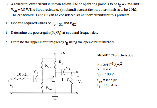 Solved A source follower circuit is shown below. The dc | Chegg.com