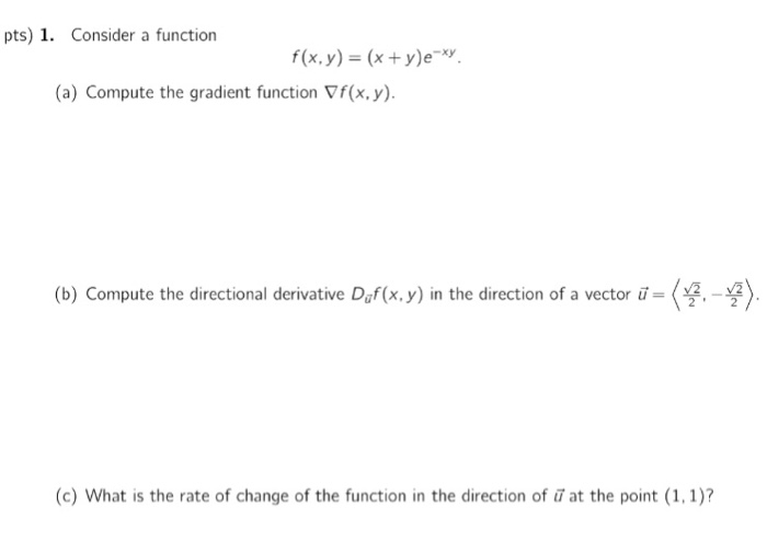 Solved Consider A Function F X Y X Y E Xy Compute