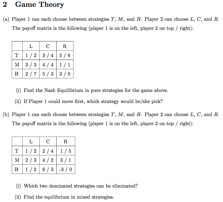 Solved 2 Game Theory (a) Player 1 can each choose between | Chegg.com