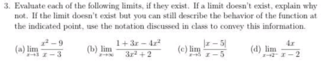 Solved Evaluate each of the following limits, if they exist. | Chegg.com