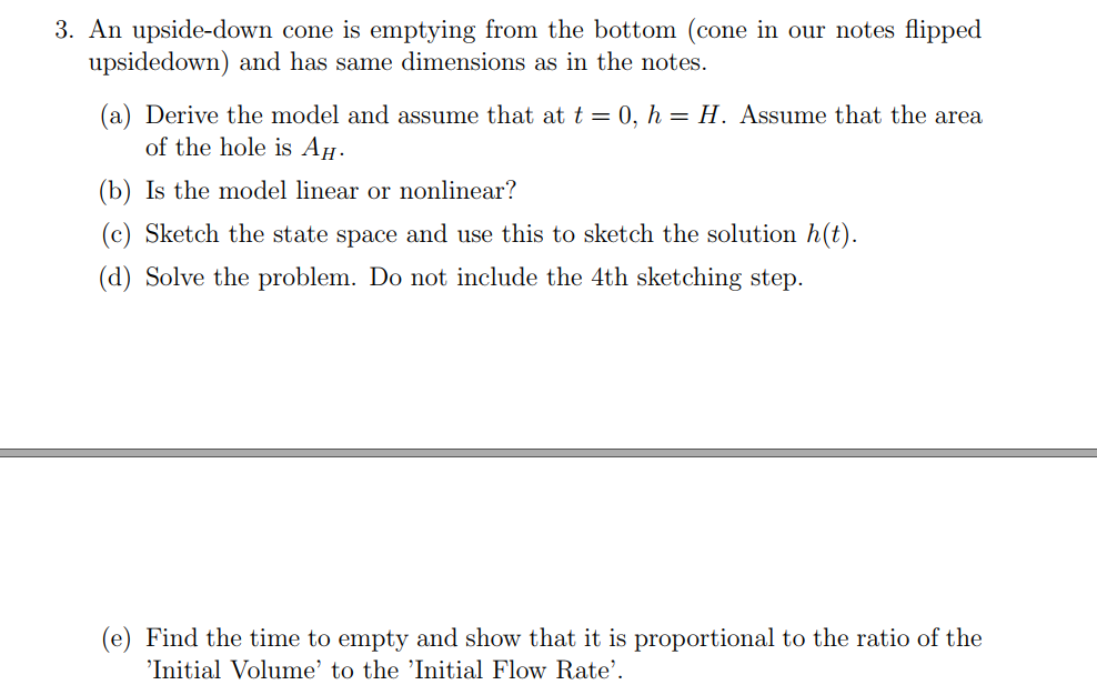 Solved 3. An upside-down cone is emptying from the bottom | Chegg.com