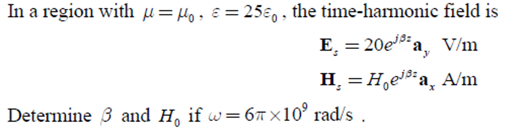 Solved In a region with mu = mu_0, epsilon = 25 epsilon_0, | Chegg.com