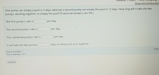 Solved Show Introrinstructior One pump can empty a pool in 5 | Chegg.com