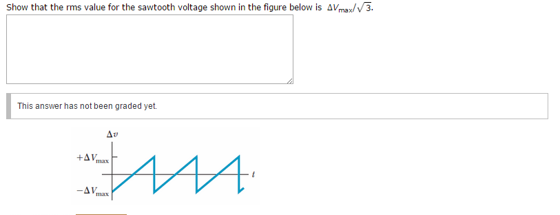 Solved Show that the rms value for the sawtooth voltage | Chegg.com