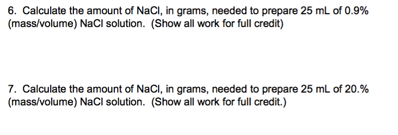 Solved Calculate the amount of NaCl, in grams, needed to | Chegg.com