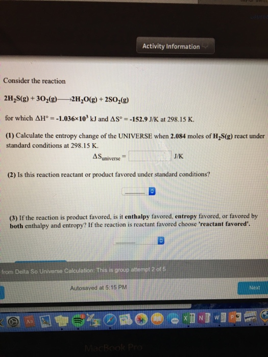 Solved Consider the reaction Calculate the entropy change | Chegg.com