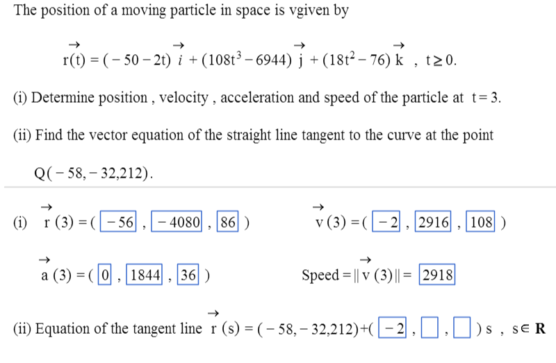 Solved The position of a moving particle in space is vgiven | Chegg.com