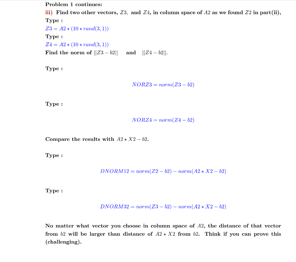 Solved 9Exercise: 1. Enter matrices A2 and b2 by typing Type | Chegg.com