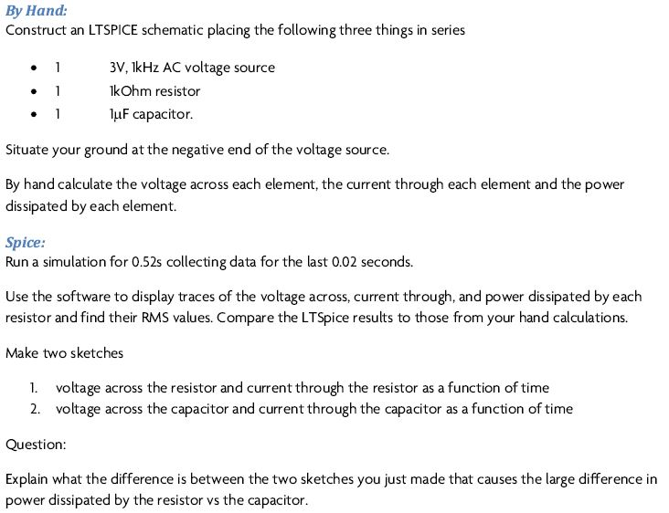 Solved By Hand: Construct an LTSPICE schematic placing the | Chegg.com