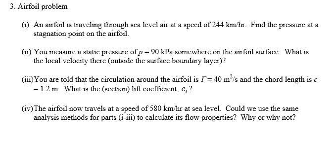Solved Airfoil problem An airfoil is traveling through sea | Chegg.com Solved Airfoil problem An airfoil is traveling through sea | Chegg.com