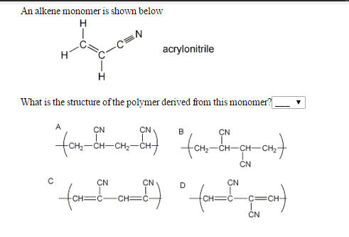 Solved An alkene monomer is shown below That is the | Chegg.com