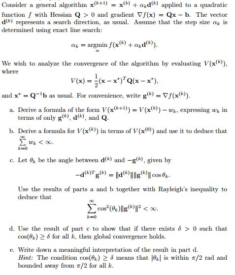 Consider a general algorithm x^(k + 1) = x^(k) + | Chegg.com
