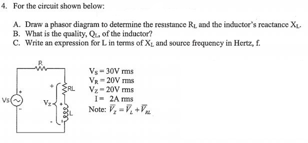 Solved For the circuit shown below: Draw a phasor diagram | Chegg.com