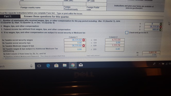 The first quarter tax return needs to be filed for | Chegg.com