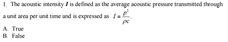 Solved The acoustic intensity I is defined as the average | Chegg.com