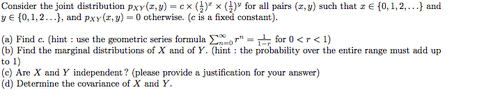 Solved Consider the joint distribution pxy(z,y) c x (1) x | Chegg.com