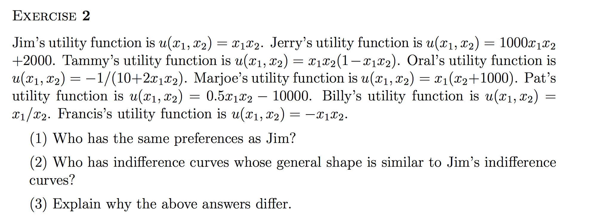 Solved EXERCISE 2 Jim's utility function is u(r1, a2) T122. | Chegg.com