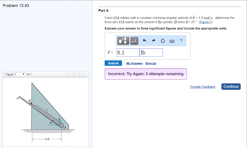 Solved Problem 13.93 Part A lf arm A rotates with a constant | Chegg.com