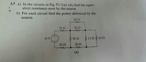 Solved 3.7 a) In the circuits in Fig. P3.7(a)-(d),find the | Chegg.com