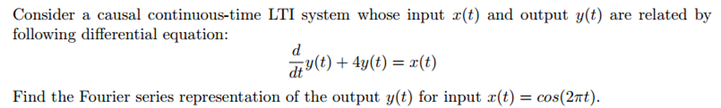 Solved Consider a causal continuous-time LTI system whose | Chegg.com