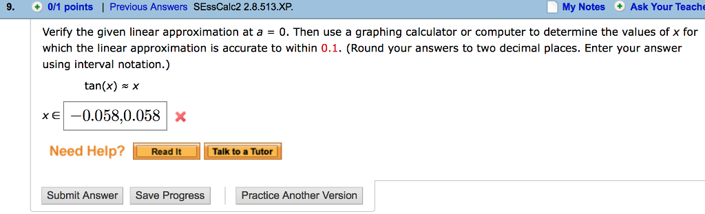 Solved Verify The Given Linear Approximation At A 0 Then