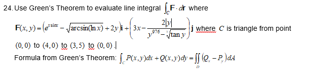 Solved Use Green's Theorem to evaluate line integral | Chegg.com