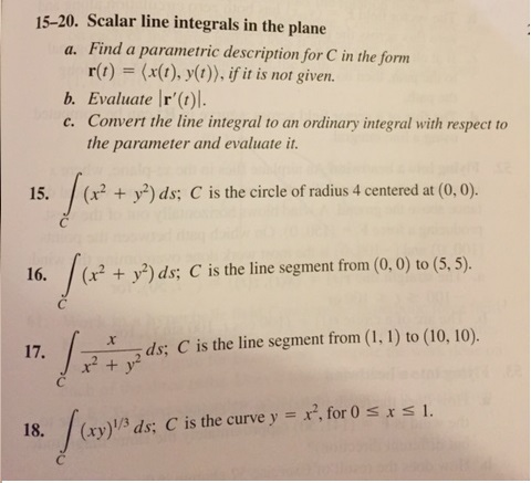 Solved 15-20. Scalar line integrals in the plane a. Find a | Chegg.com