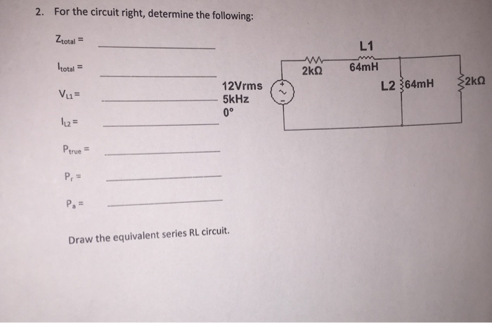 Solved 2. For the circuit right, determine the following: | Chegg.com