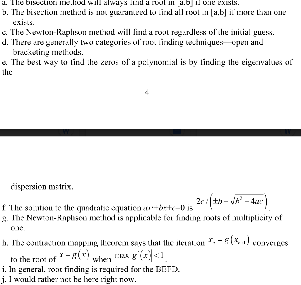 Solved a. The bisection method will always find a root in | Chegg.com