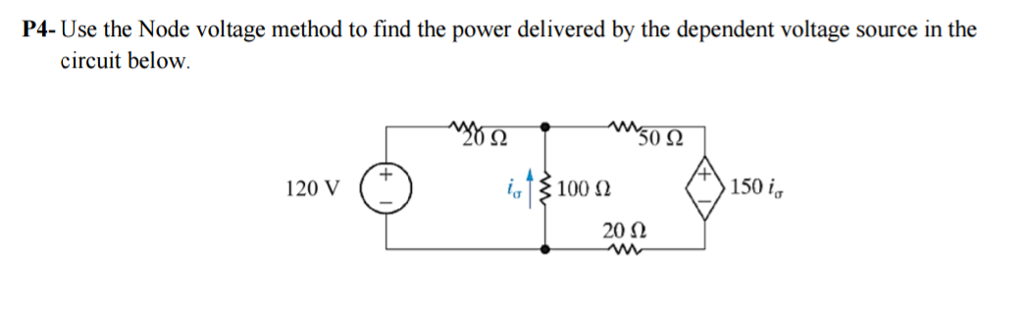 Solved Use the Node voltage method to find the power | Chegg.com