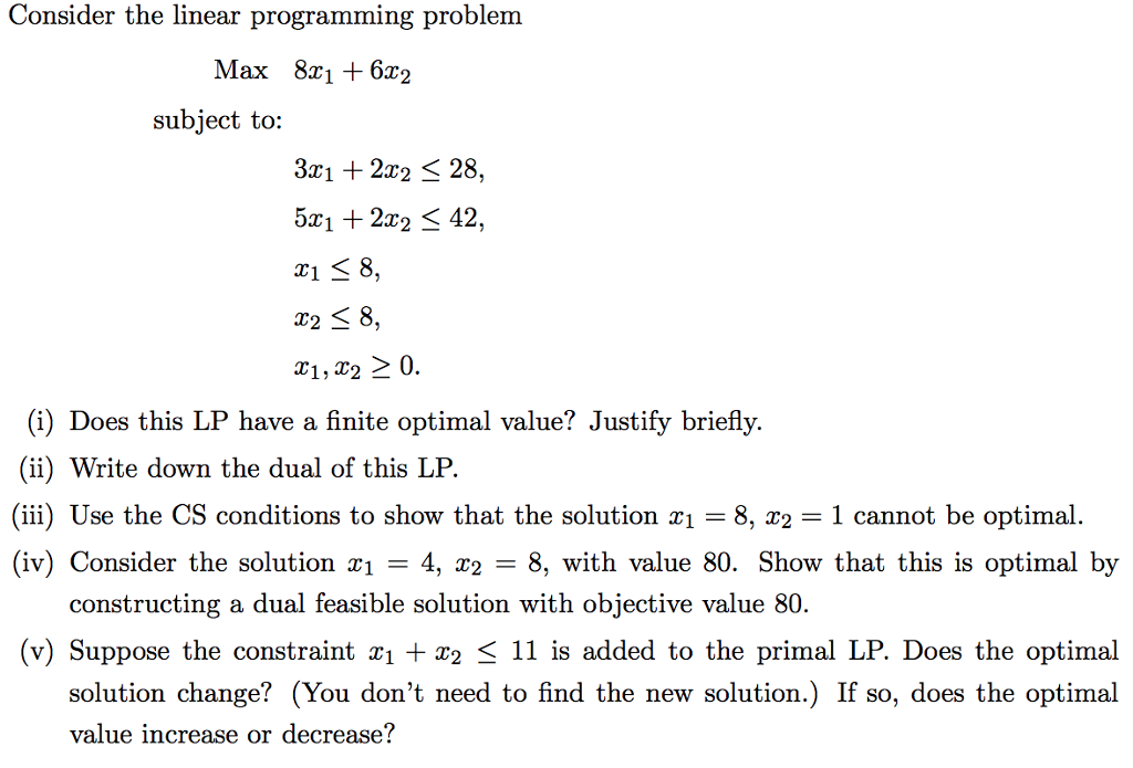 Solved Consider the linear programming problem Max 8x1 + 6x2 | Chegg.com
