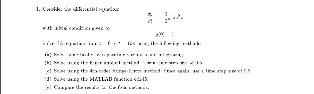 Solved Consider the differential equation: dy/dt = -1/2 y | Chegg.com