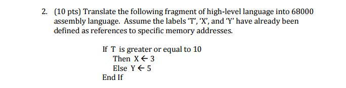 Solved 2. (10 pts) Translate the following fragment of | Chegg.com
