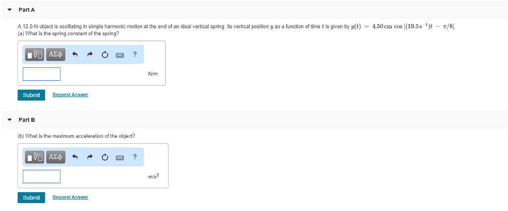 Solved A 12.0-N object is oscillating in simple harmonic | Chegg.com