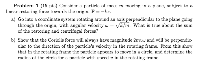 Solved Consider a particle of mass m moving in a plane, | Chegg.com