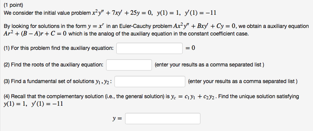 Solved We consider the initial value problem x^2y" + 7xy' + | Chegg.com
