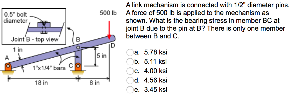 Solved A link mechanism is connected with 1/2" diameter | Chegg.com