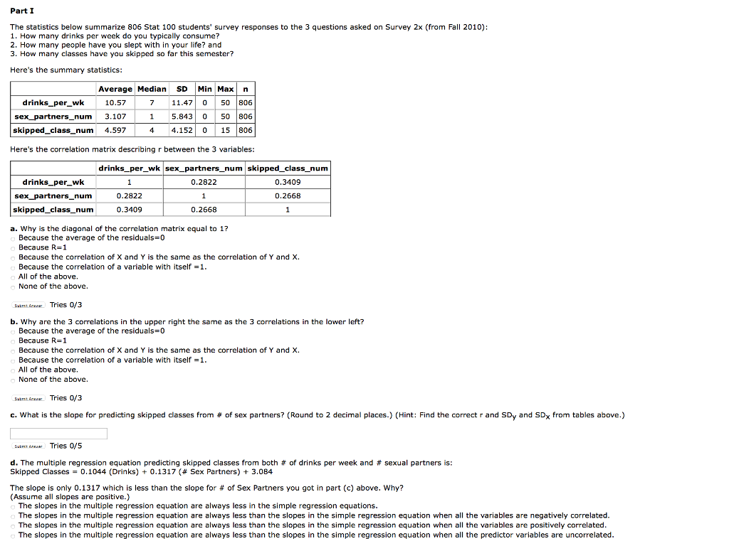 Part I The statistics below summarize 806 Stat 100 | Chegg.com