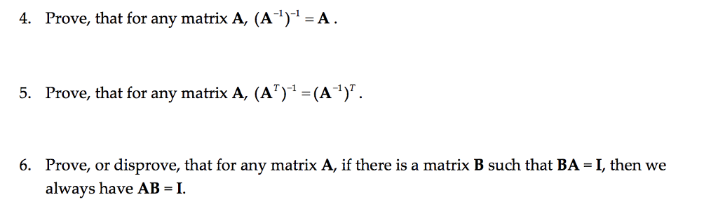 Solved 4. Prove, that for any matrix A, (A)-A 5. Prove, that | Chegg.com