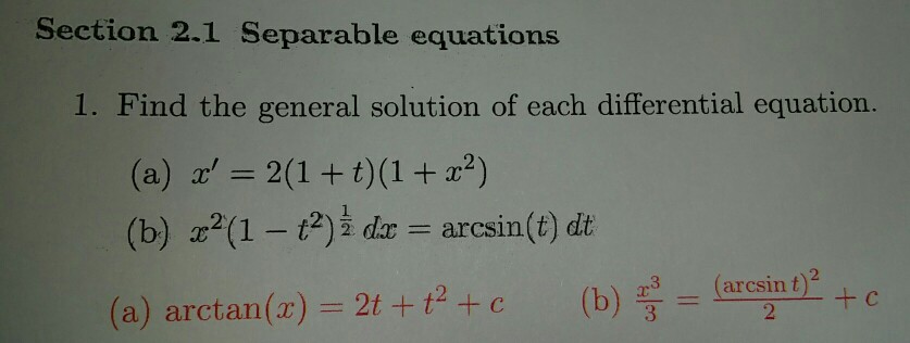 Solved Section 2.1 Separable equations 1. Find the general | Chegg.com