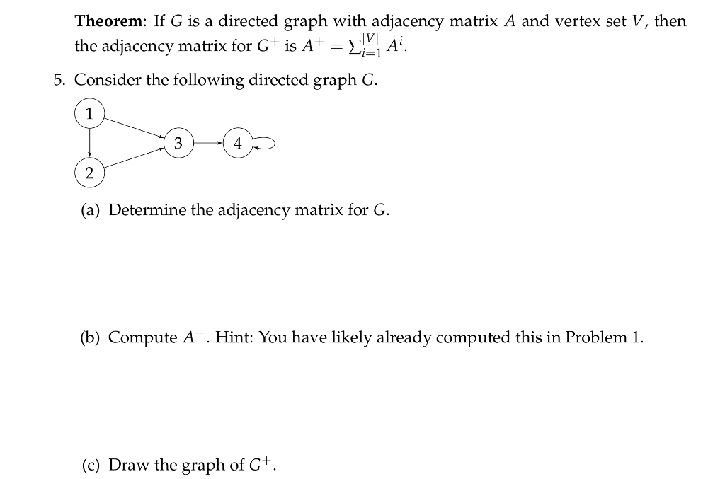 Solved Theorem: If G is a directed graph with adjacency | Chegg.com