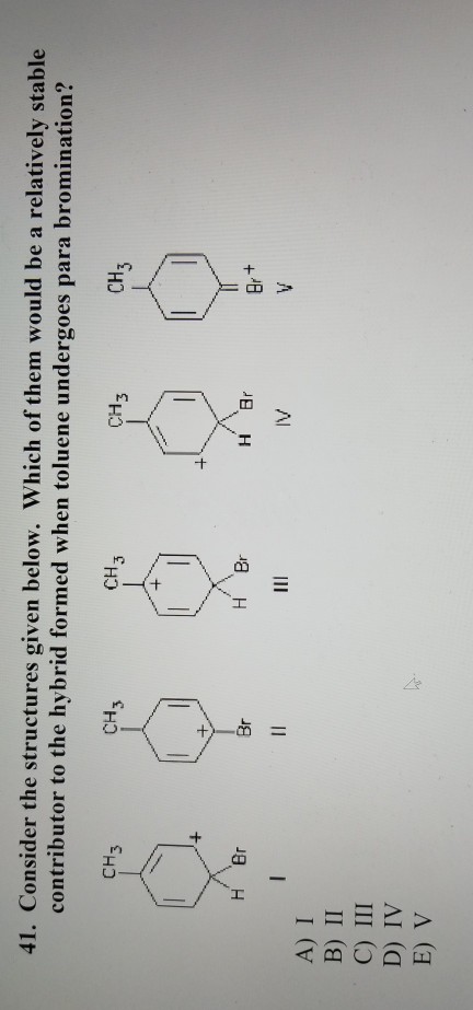 Solved 41. Consider the structures given below. Which of | Chegg.com