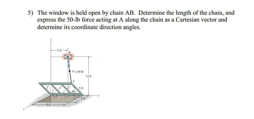 Solved The window is held open by chain AB. Determine the | Chegg.com